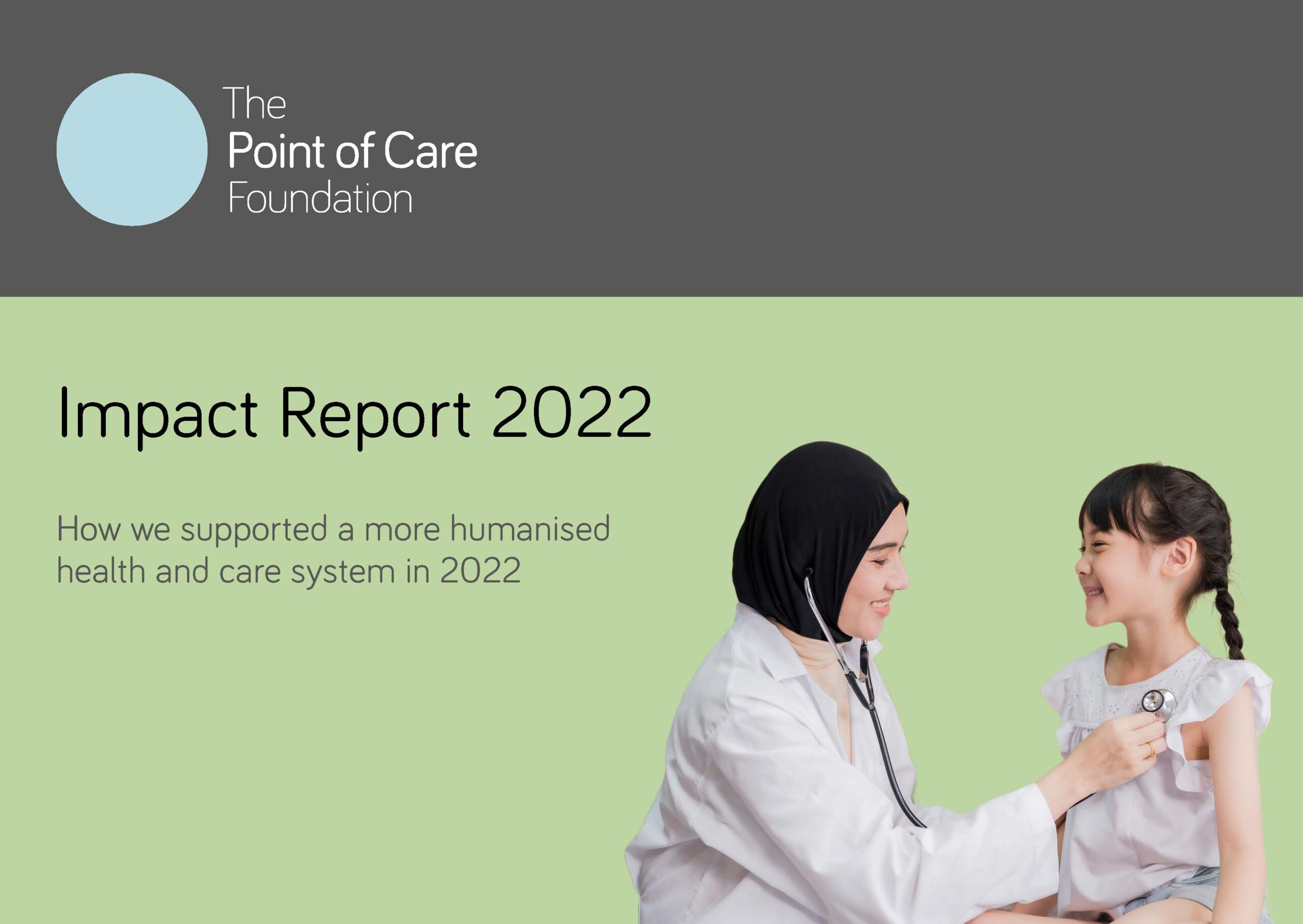 Impact Report 2022 - Point of Care Foundation